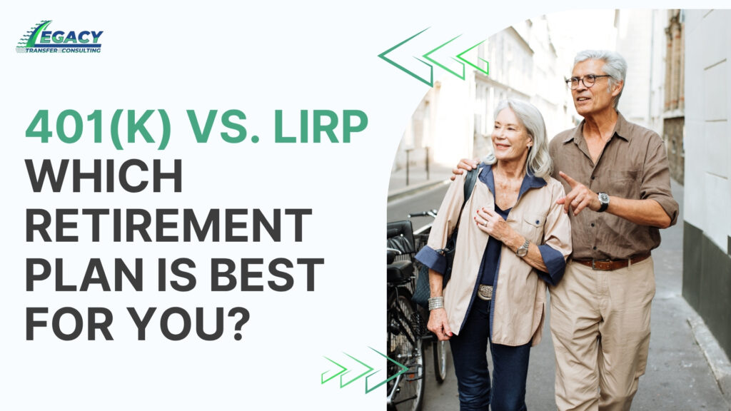 401(k) vs. LIRP: Which Retirement Plan is Best for You?